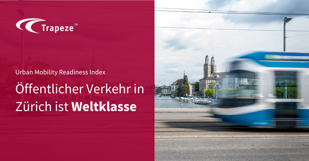 Öffentlicher Verkehr in Zürich ist Weltklasse